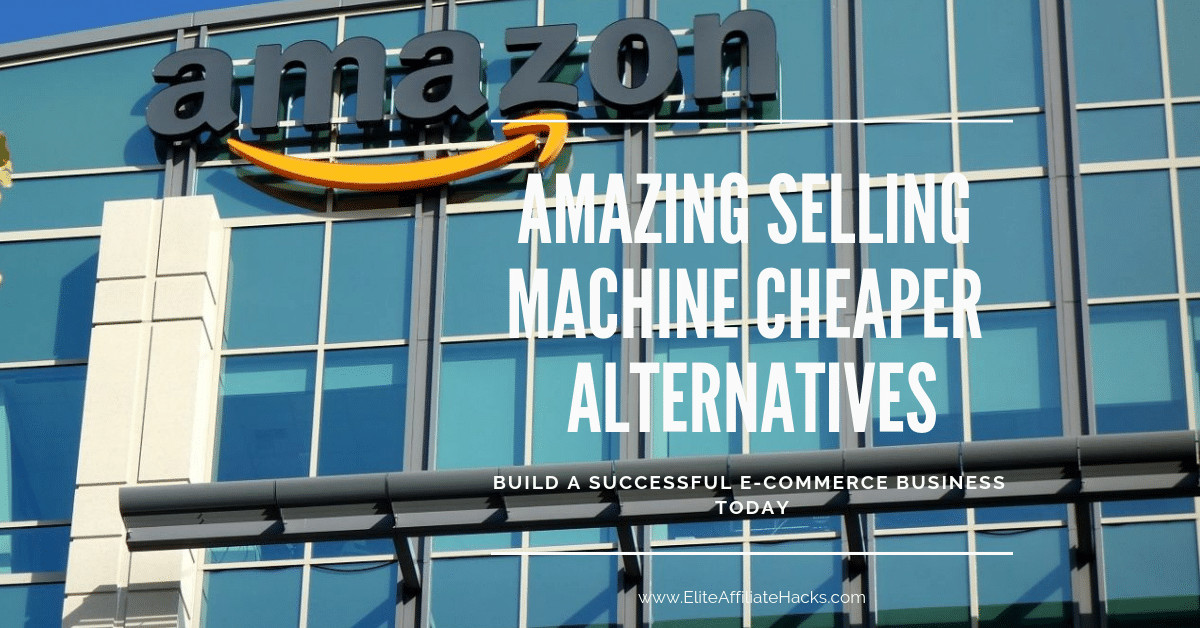 5 Amazing Selling Machine Cheaper Alternatives 2022 to Try!
